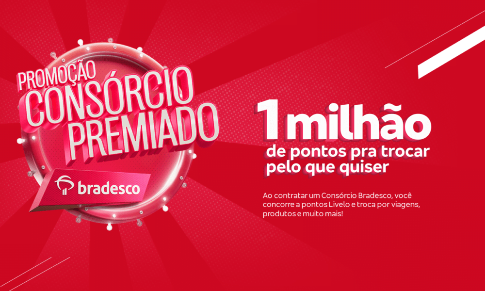 Bradesco Consórcios vai sortear três prêmios de 1 milhão de pontos ...