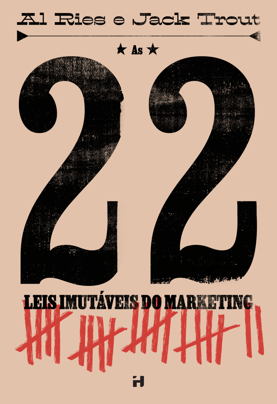 Está sendo lançado o livro “As 22 Leis Imutáveis do Marketing”, de Al ...